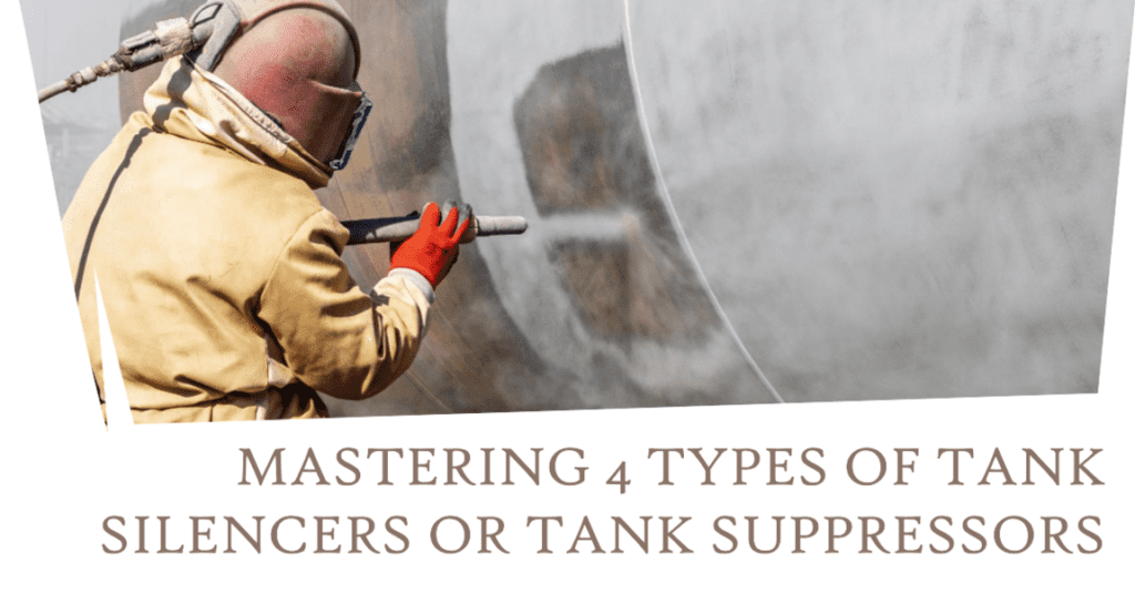 Mastering 4 Types Of Tank Silencers Or Tank Suppressors » TechyNerd