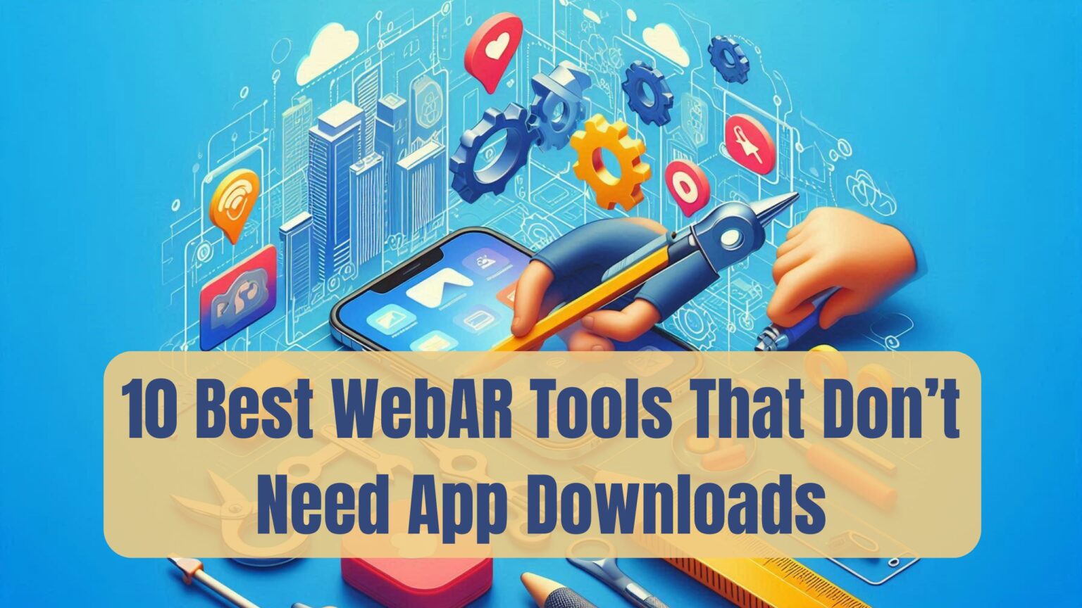 10 Best Webar Tools That Dont Need App Downloads Techynerd